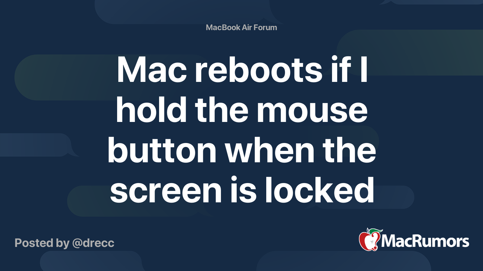 Mac reboots if I hold the mouse button when the screen is locked | MacRumors Forums