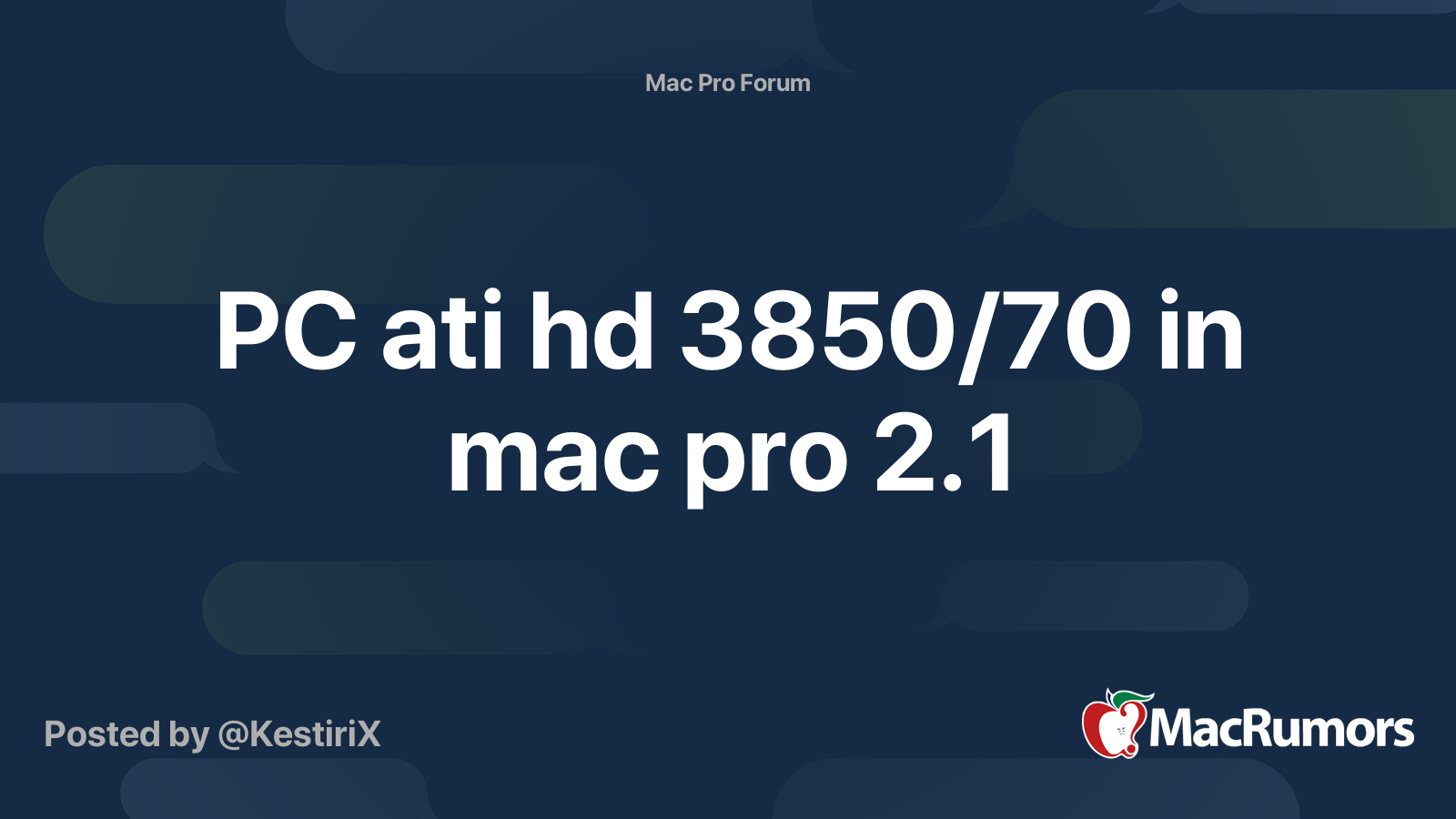 PC ati hd 3850/70 in mac pro 2.1 | MacRumors Forums