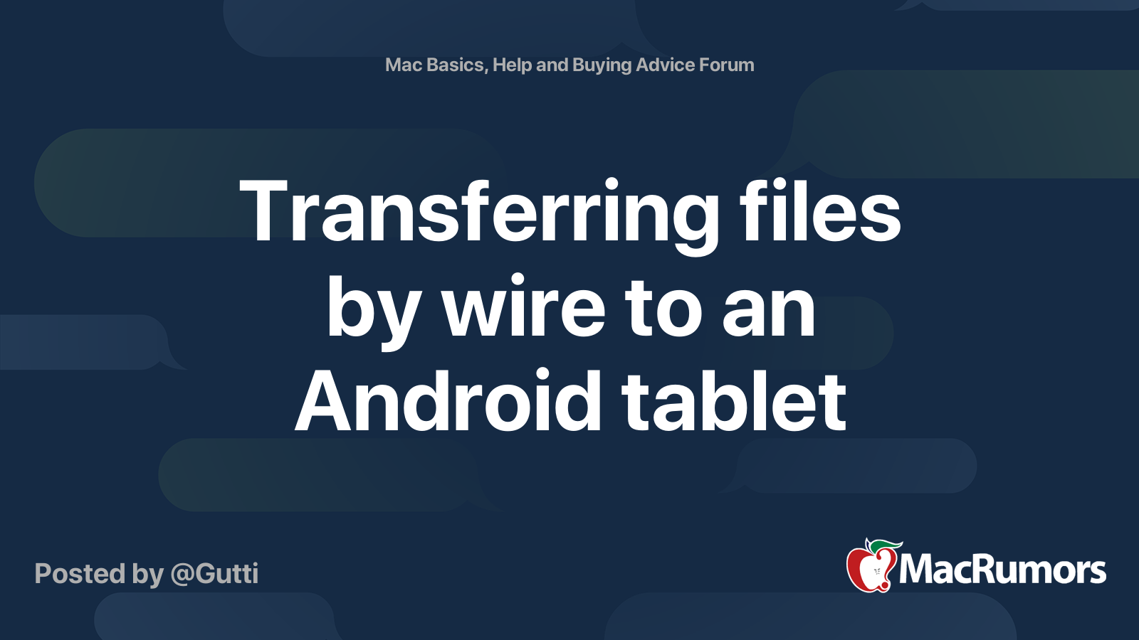 Transferring files by wire to an Android tablet | MacRumors Forums