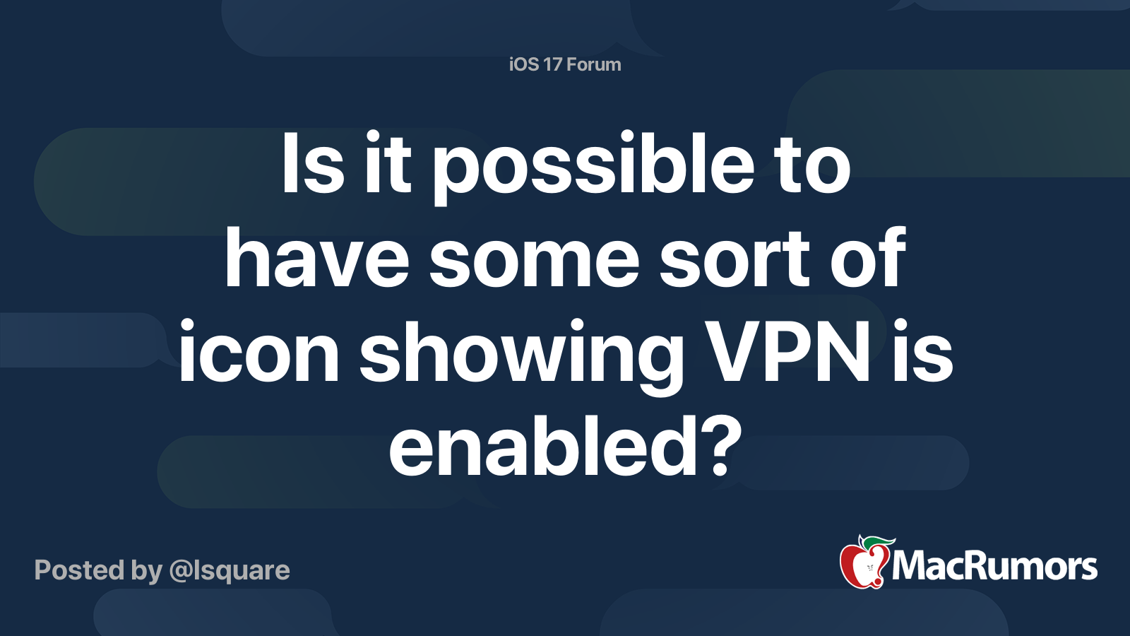 Is it possible to have some sort of icon showing VPN is enabled ...