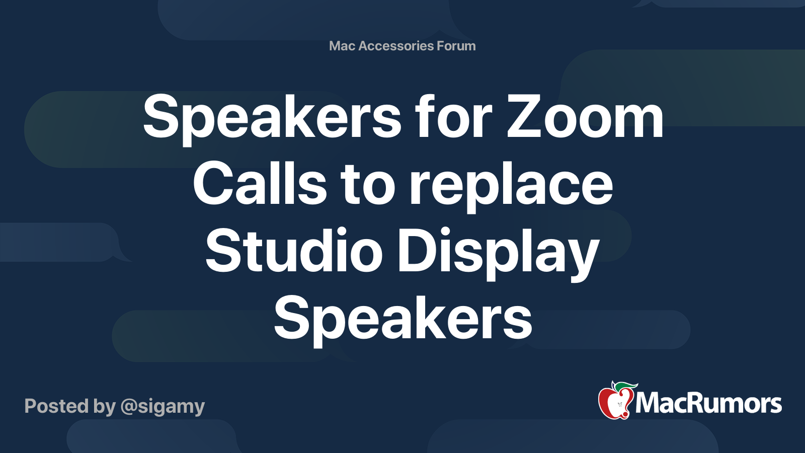 Speakers for Zoom Calls to replace Studio Display Speakers | MacRumors Forums