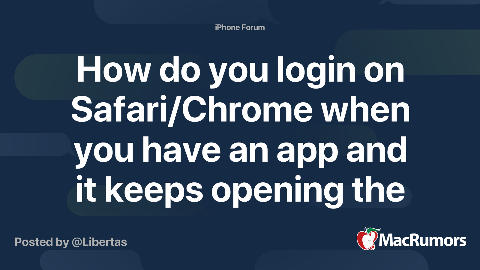 How do you login on Safari/Chrome when you have an app and it keeps ...