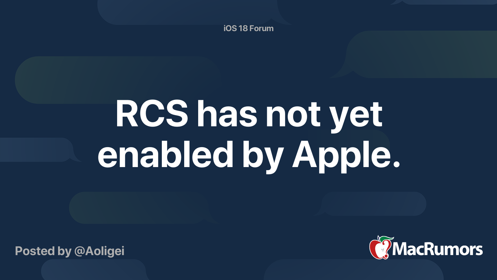 RCS has not yet enabled by Apple. | MacRumors Forums