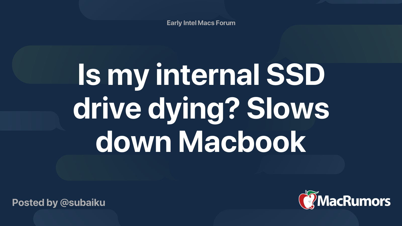 Is my internal SSD drive dying? Slows down Macbook | MacRumors Forums