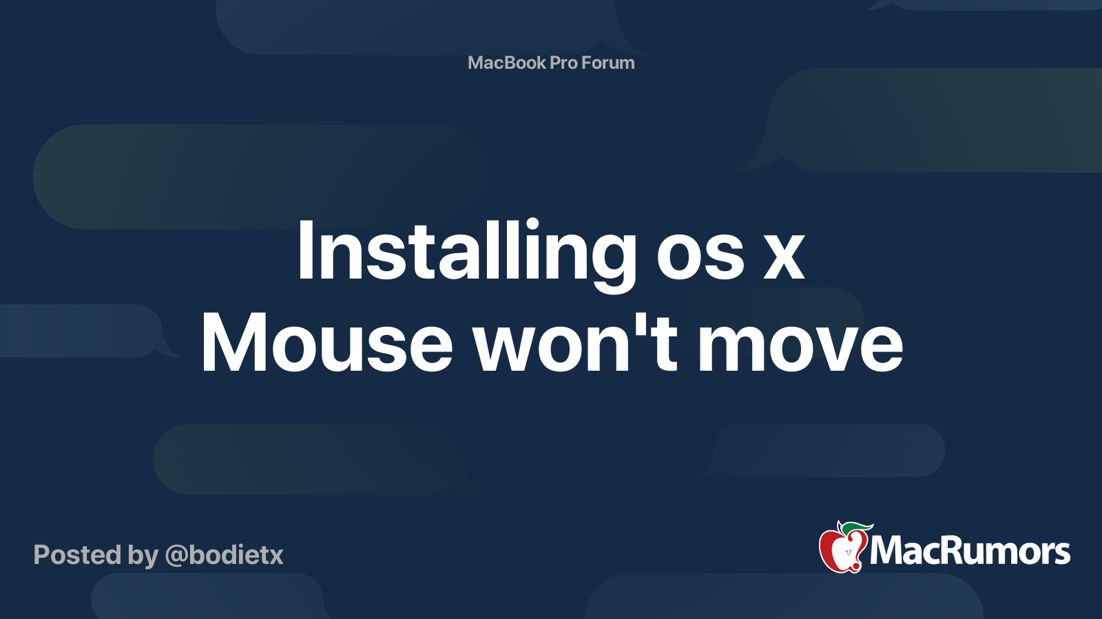 Installing os x Mouse won't move | MacRumors Forums