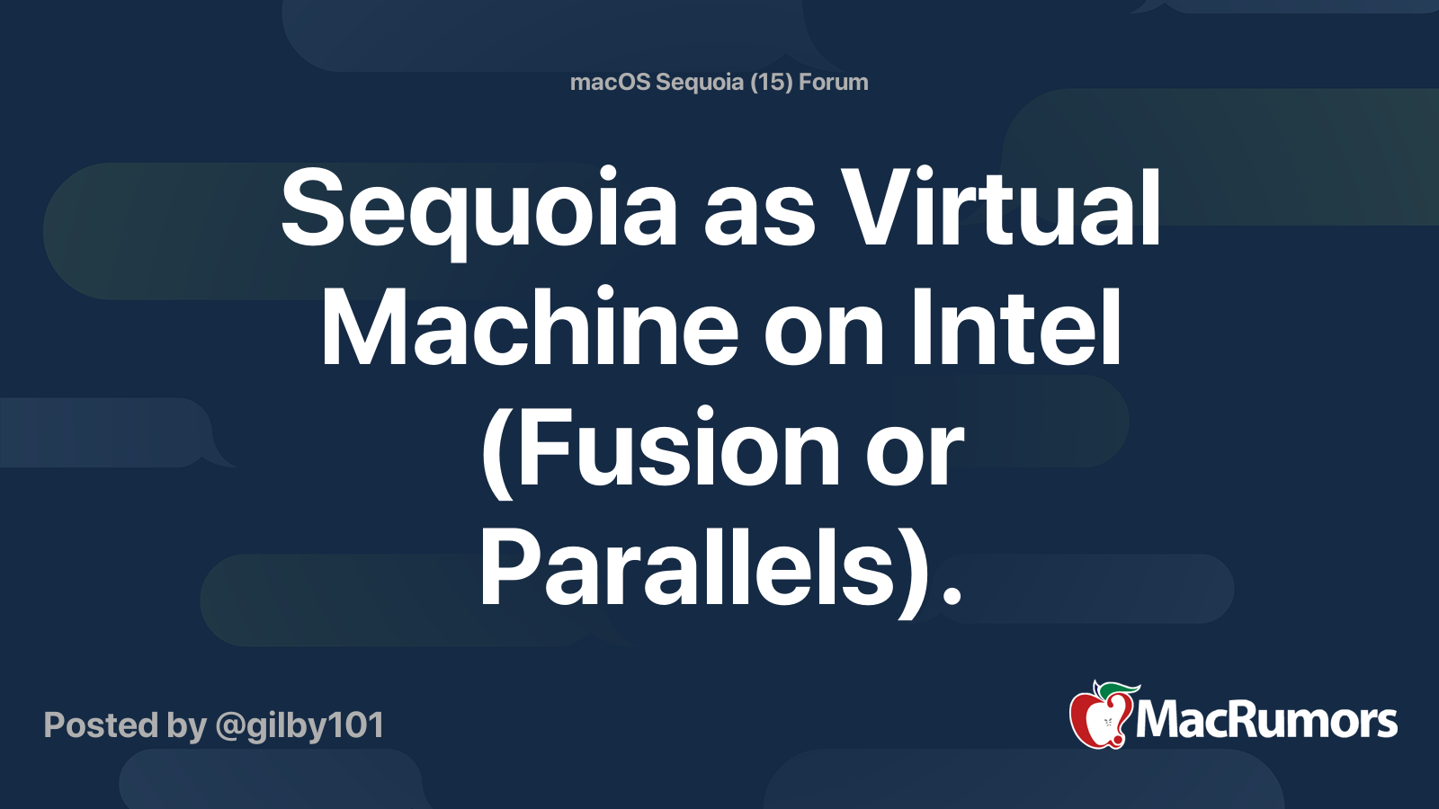 Sequoia as Virtual Machine on Intel (Fusion or Parallels). | MacRumors Forums