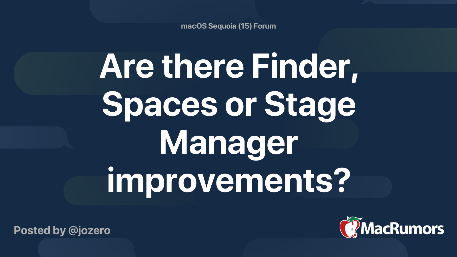 Are there Finder, Spaces or Stage Manager improvements? | MacRumors Forums