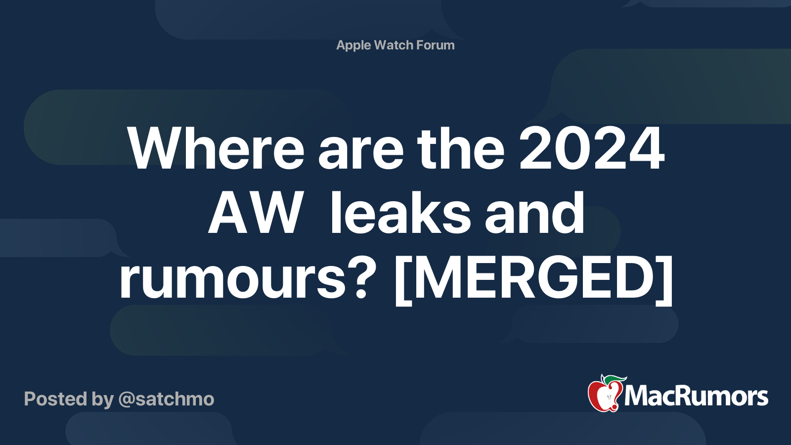Where are the 2024 AW leaks and rumours? [MERGED] | MacRumors Forums