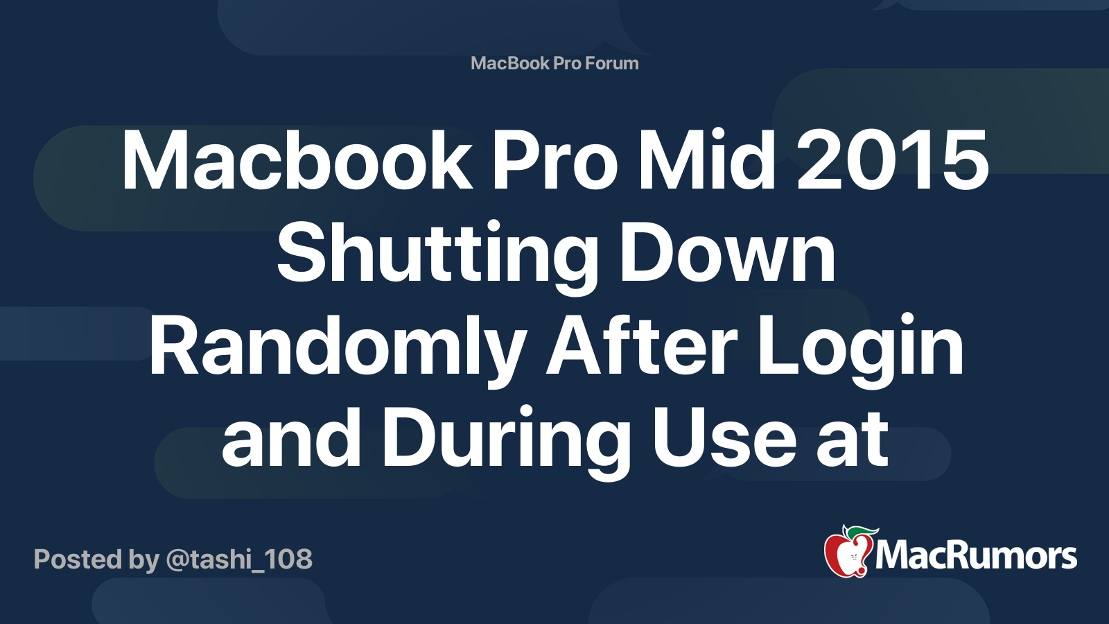 Macbook Pro Mid 2015 Shutting Down Randomly After Login and During Use at 100% / 30% and Below ...
