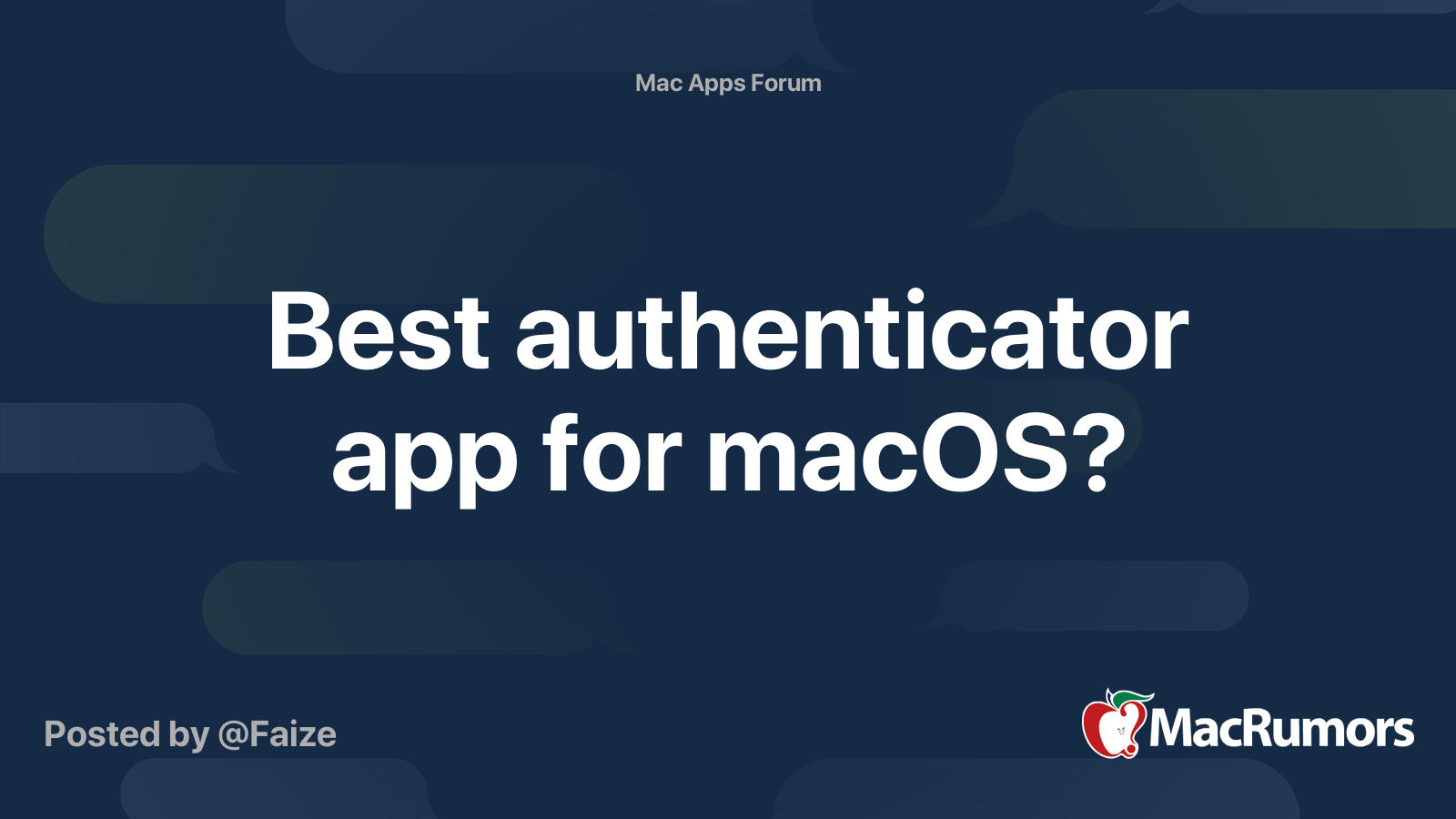 Best authenticator app for macOS? | MacRumors Forums