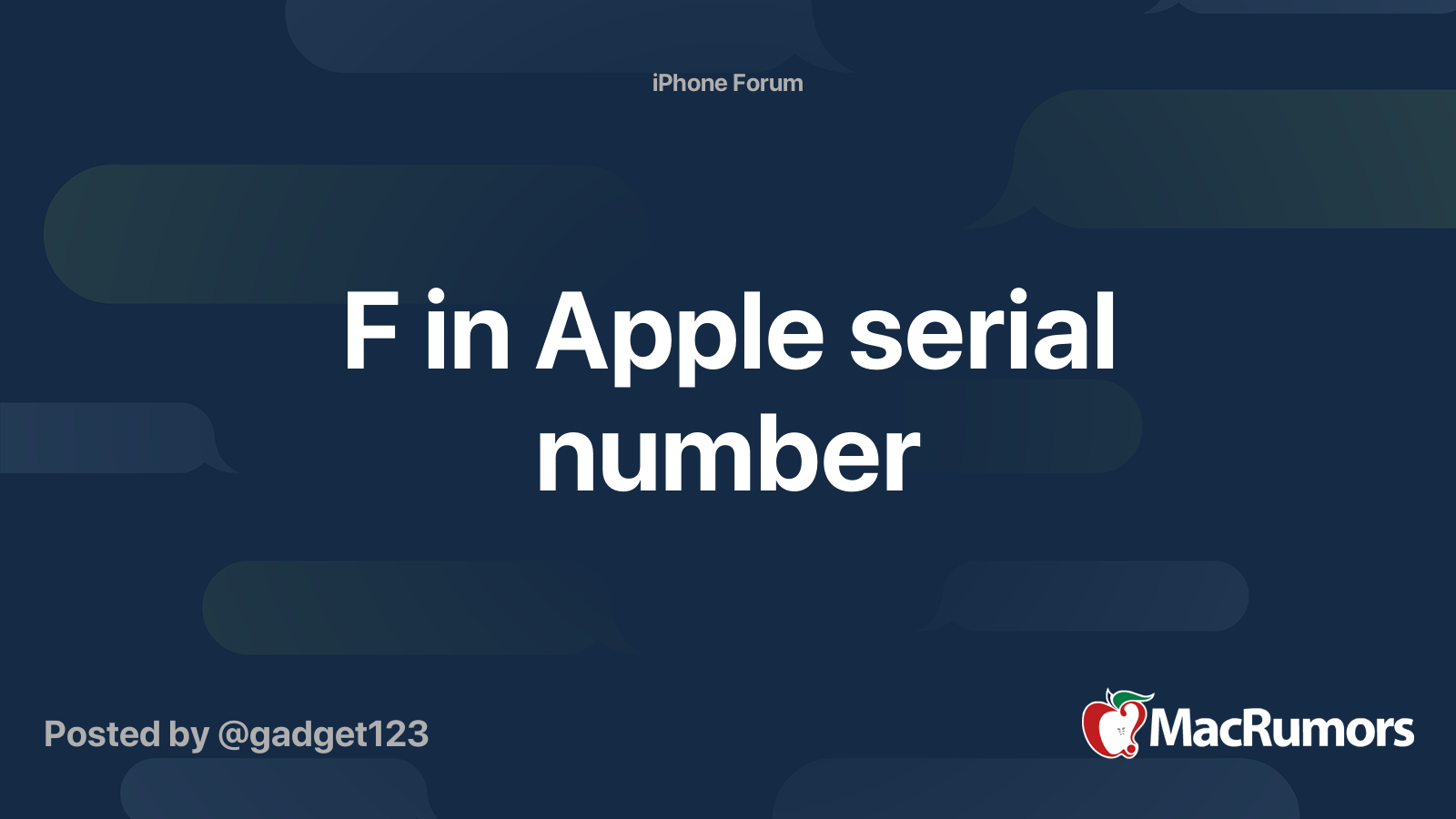 F in Apple serial number | MacRumors Forums