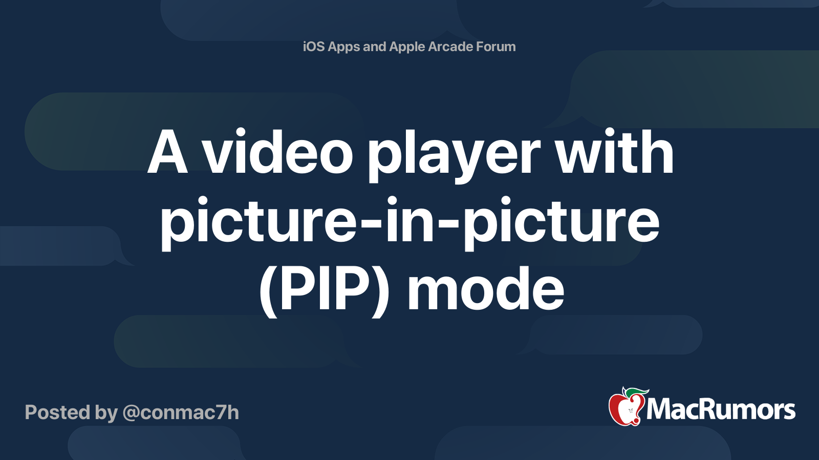 A video player with picture-in-picture (PIP) mode | MacRumors Forums