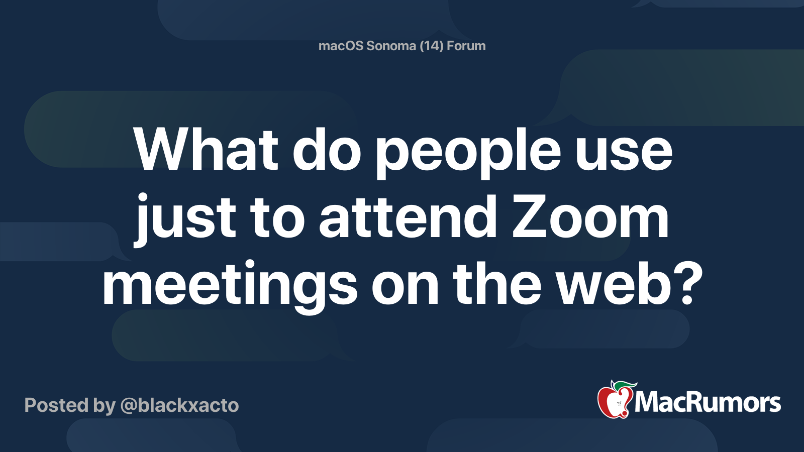 What do people use just to attend Zoom meetings on the web? | MacRumors ...