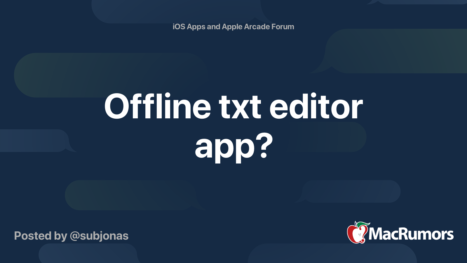 Offline txt editor app? | MacRumors Forums