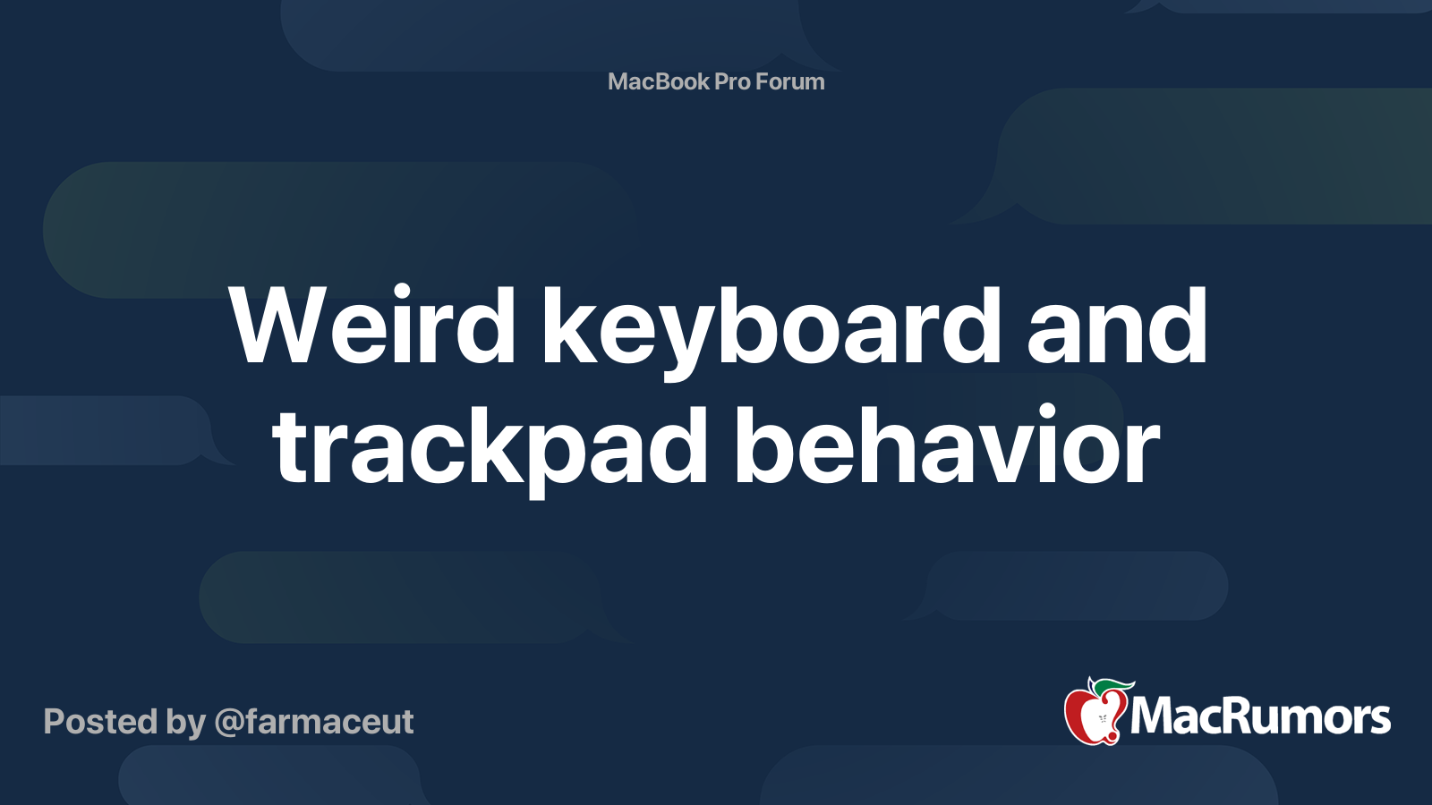 Weird keyboard and trackpad behavior | MacRumors Forums