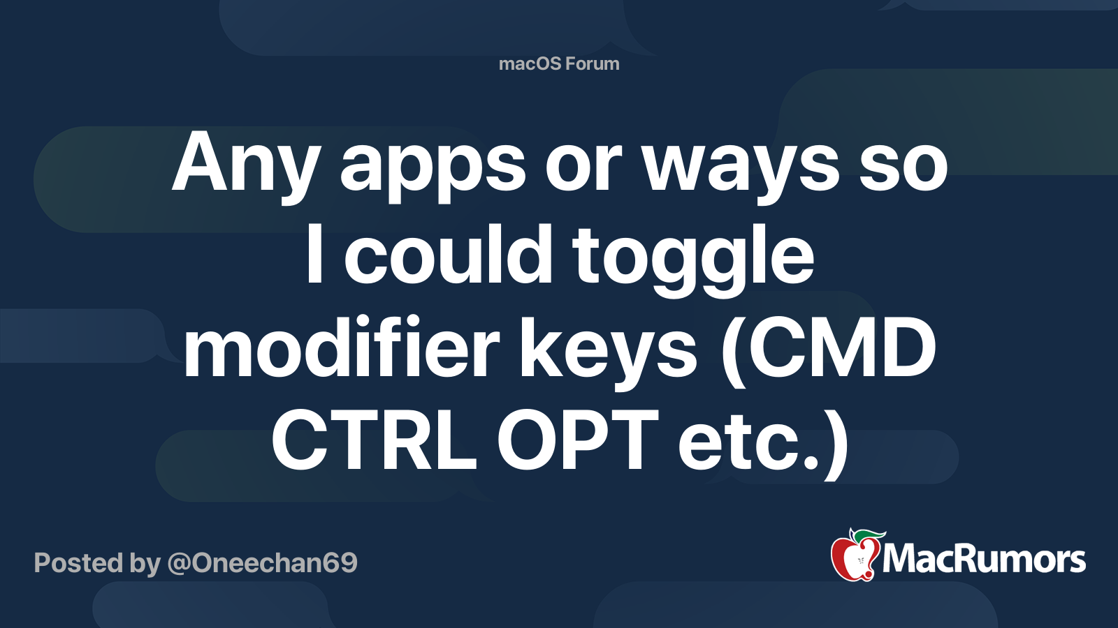 Any Apps Or Ways So I Could Toggle Modifier Keys Cmd Ctrl Opt Etc Instead Of Holding Them 
