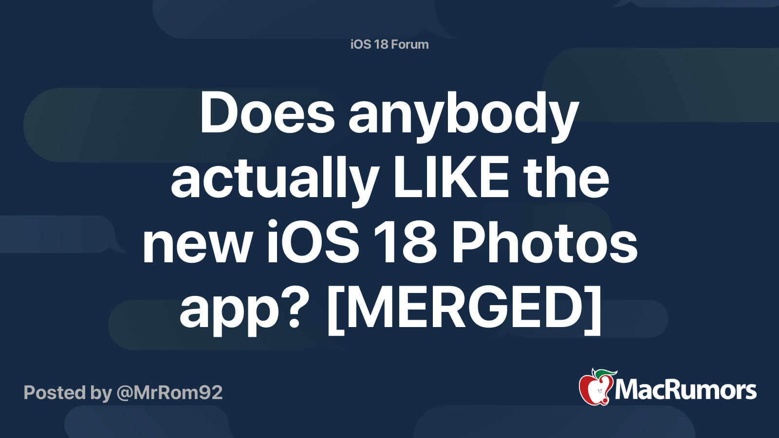 Does anybody actually LIKE the new iOS 18 Photos app? [MERGED] | MacRumors Forums