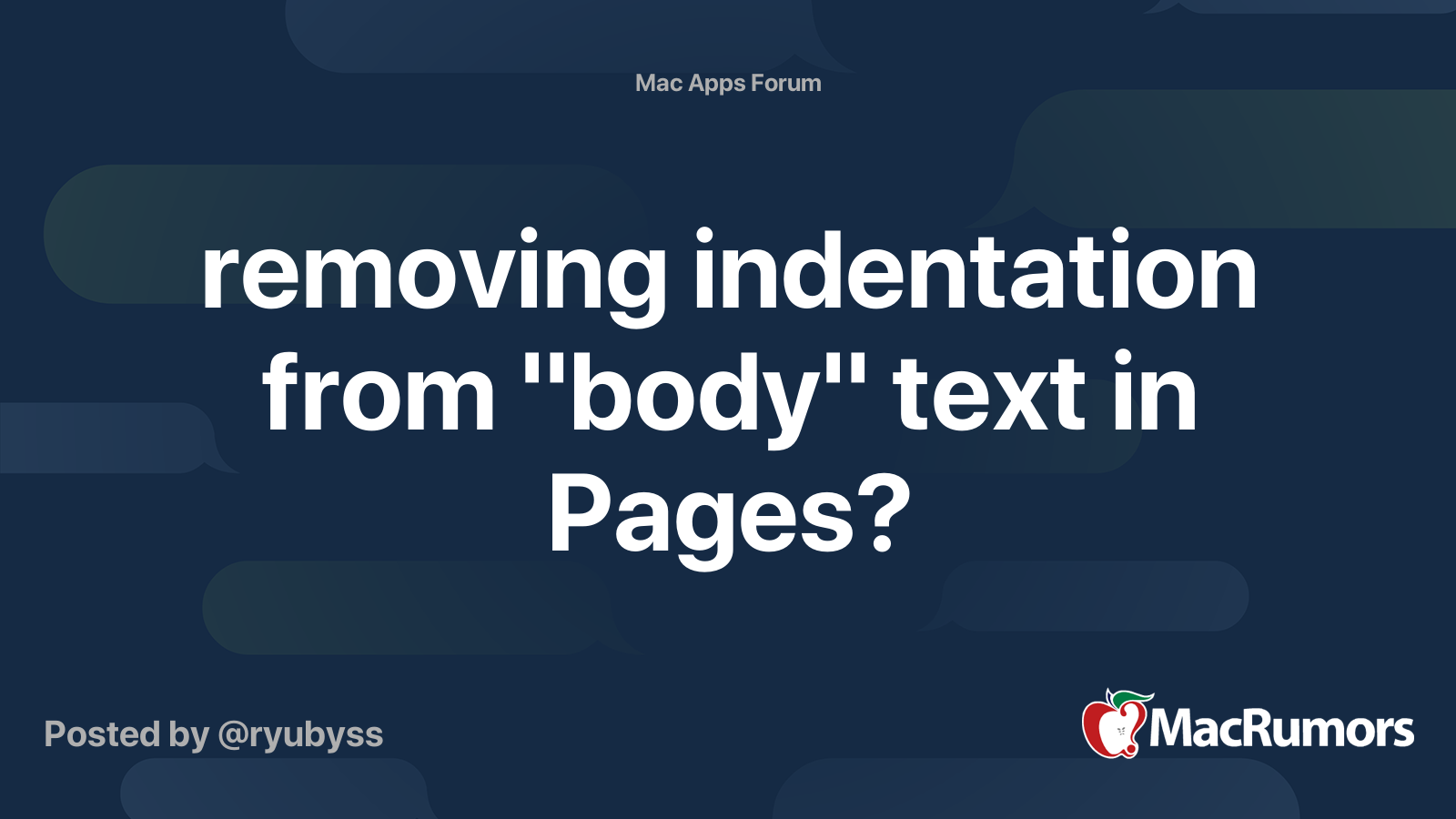 removing indentation from "body" text in Pages? | MacRumors Forums