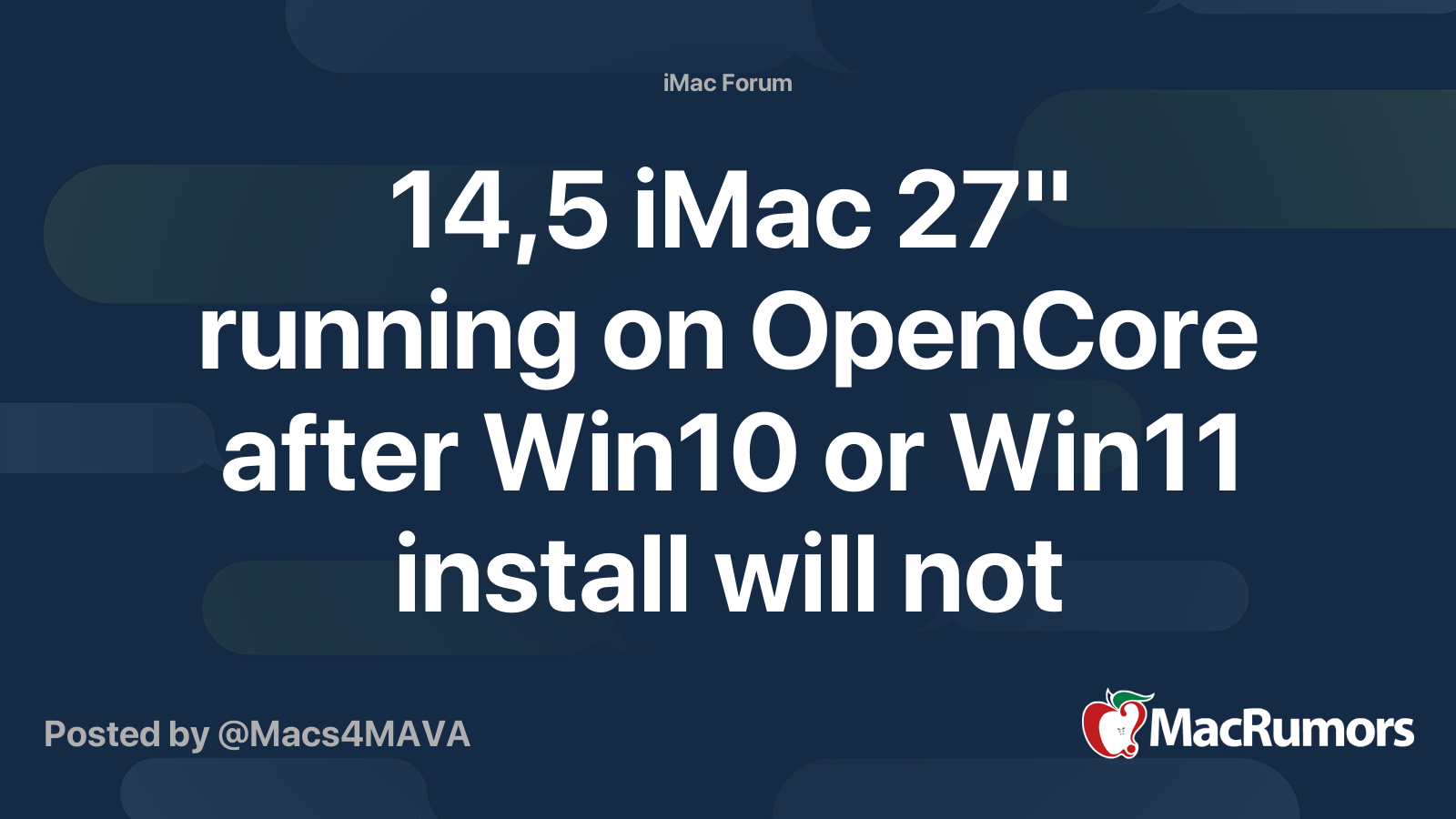14,5 iMac 27" running on OpenCore after Win10 or Win11 install will not boot into MacOS Sonoma ...
