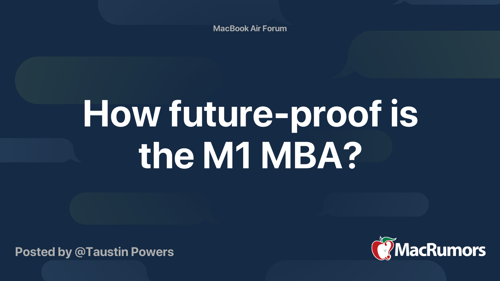 How future-proof is the M1 MBA? | MacRumors Forums