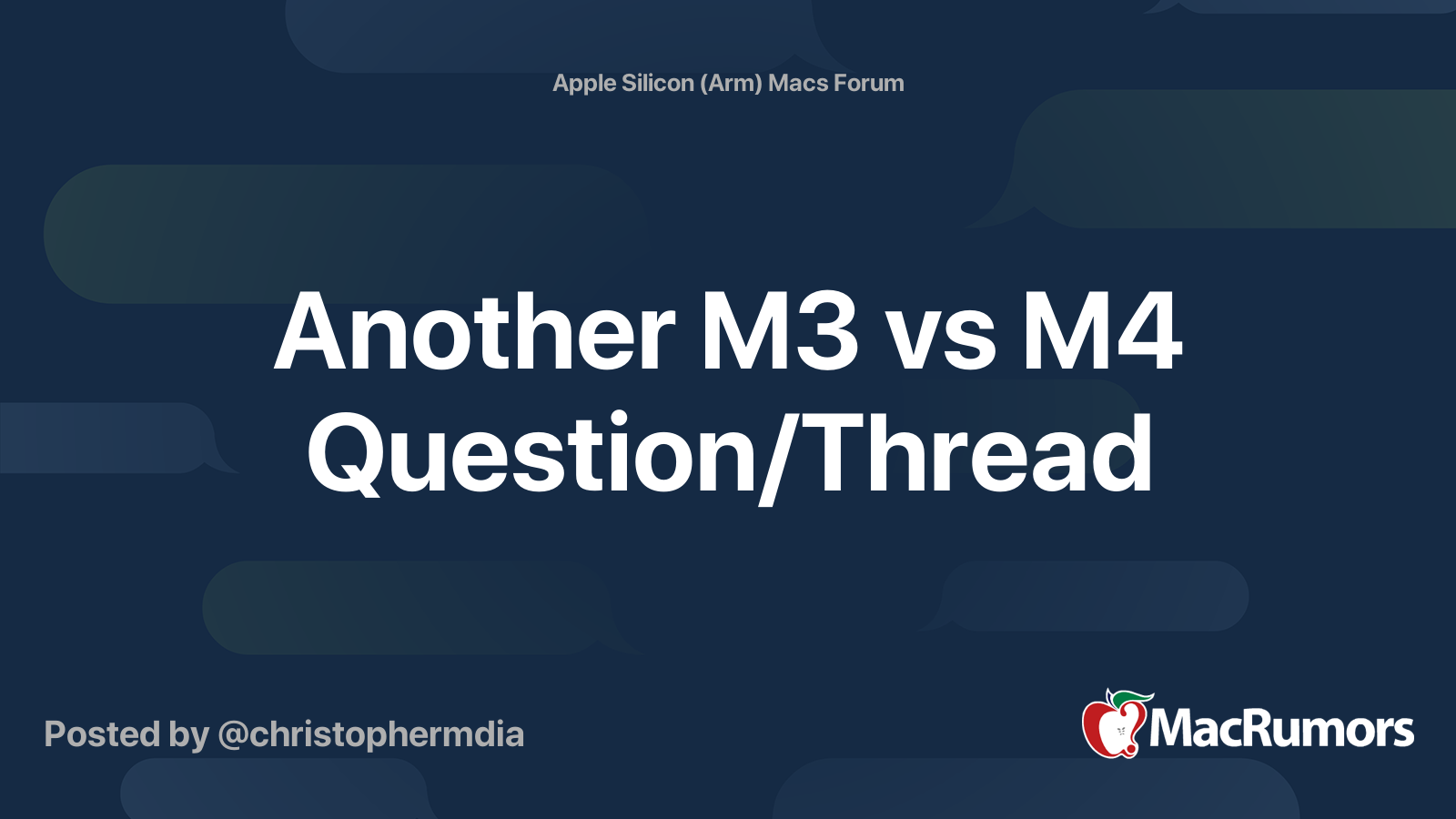 Another M3 vs M4 Question/Thread | MacRumors Forums