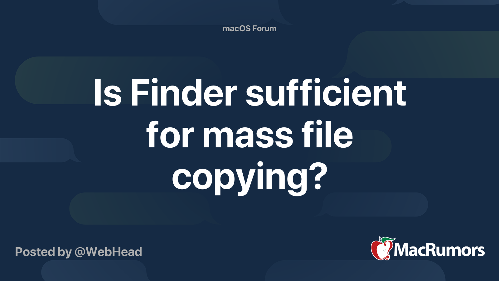 Is Finder sufficient for mass file copying? | MacRumors Forums
