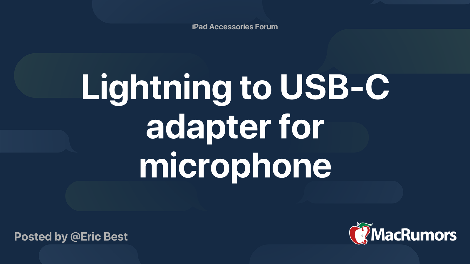 Lightning to USB-C adapter for microphone | MacRumors Forums