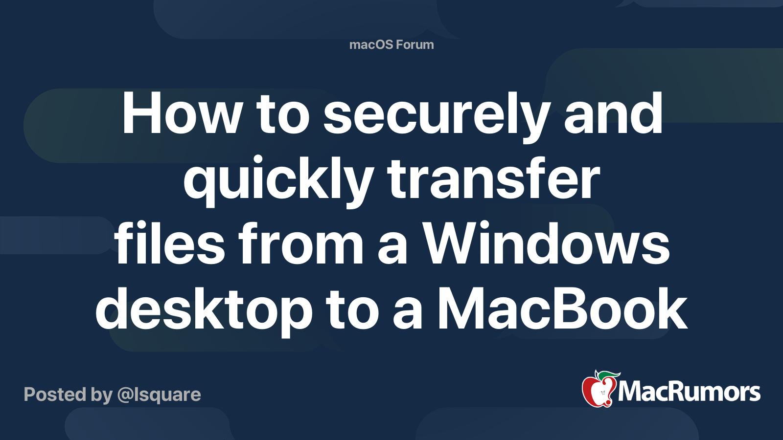 How to securely and quickly transfer files from a Windows desktop to a ...