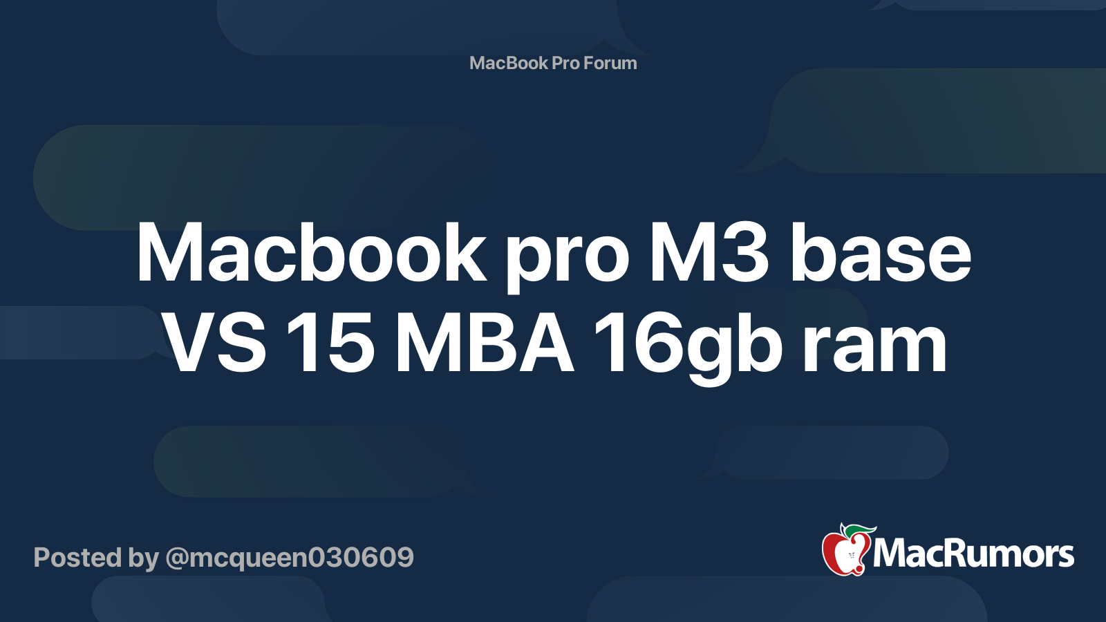 Macbook pro M3 base VS 15 MBA 16gb ram | MacRumors Forums