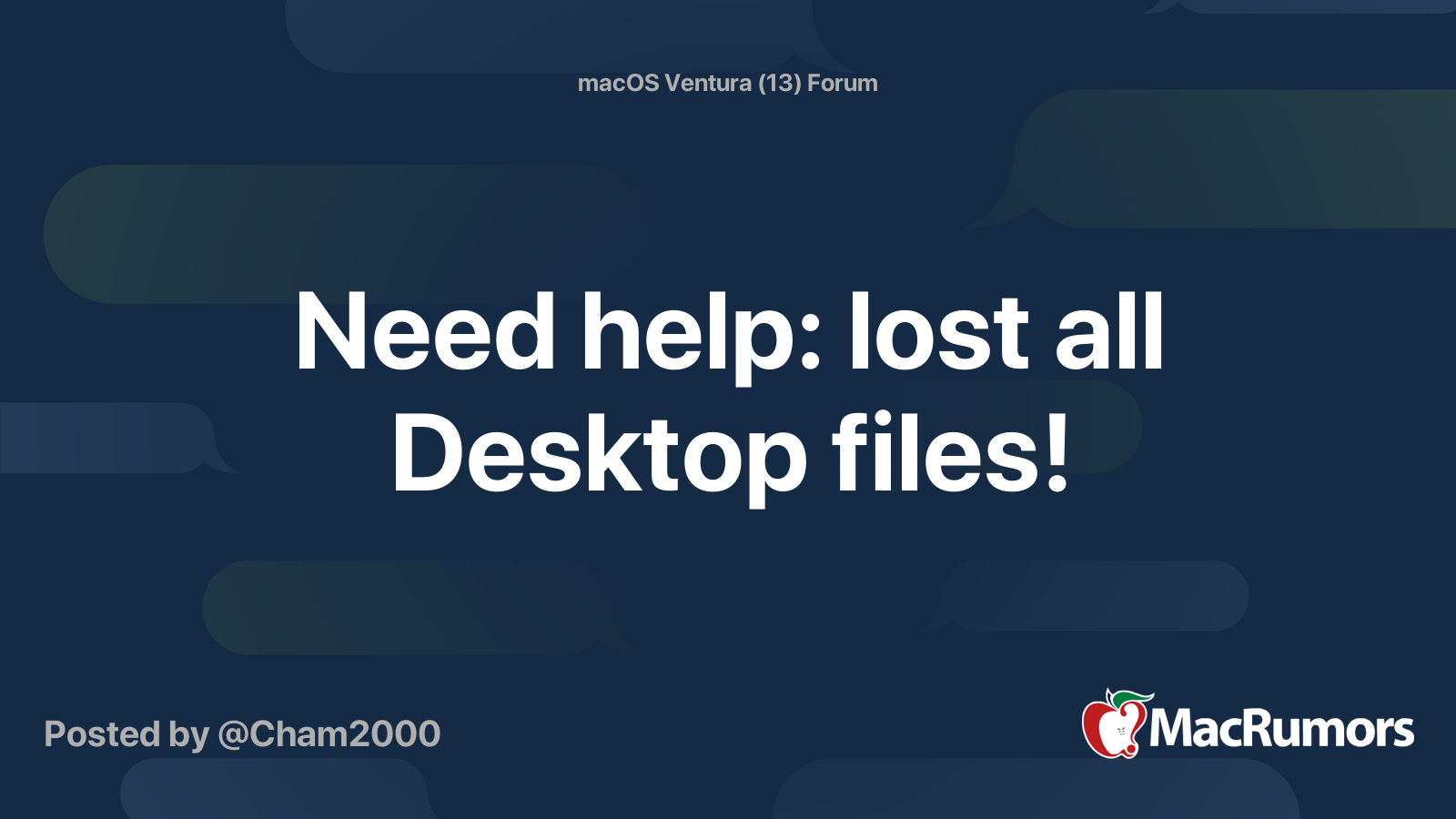 Need help: lost all Desktop files! | MacRumors Forums