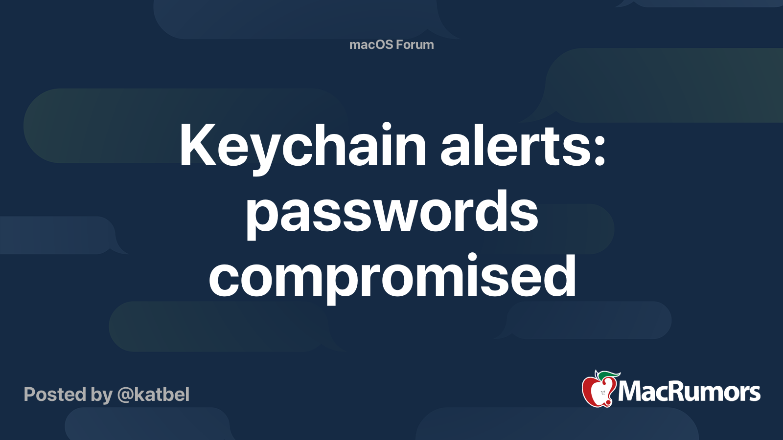 Keychain alerts: passwords compromised | MacRumors Forums