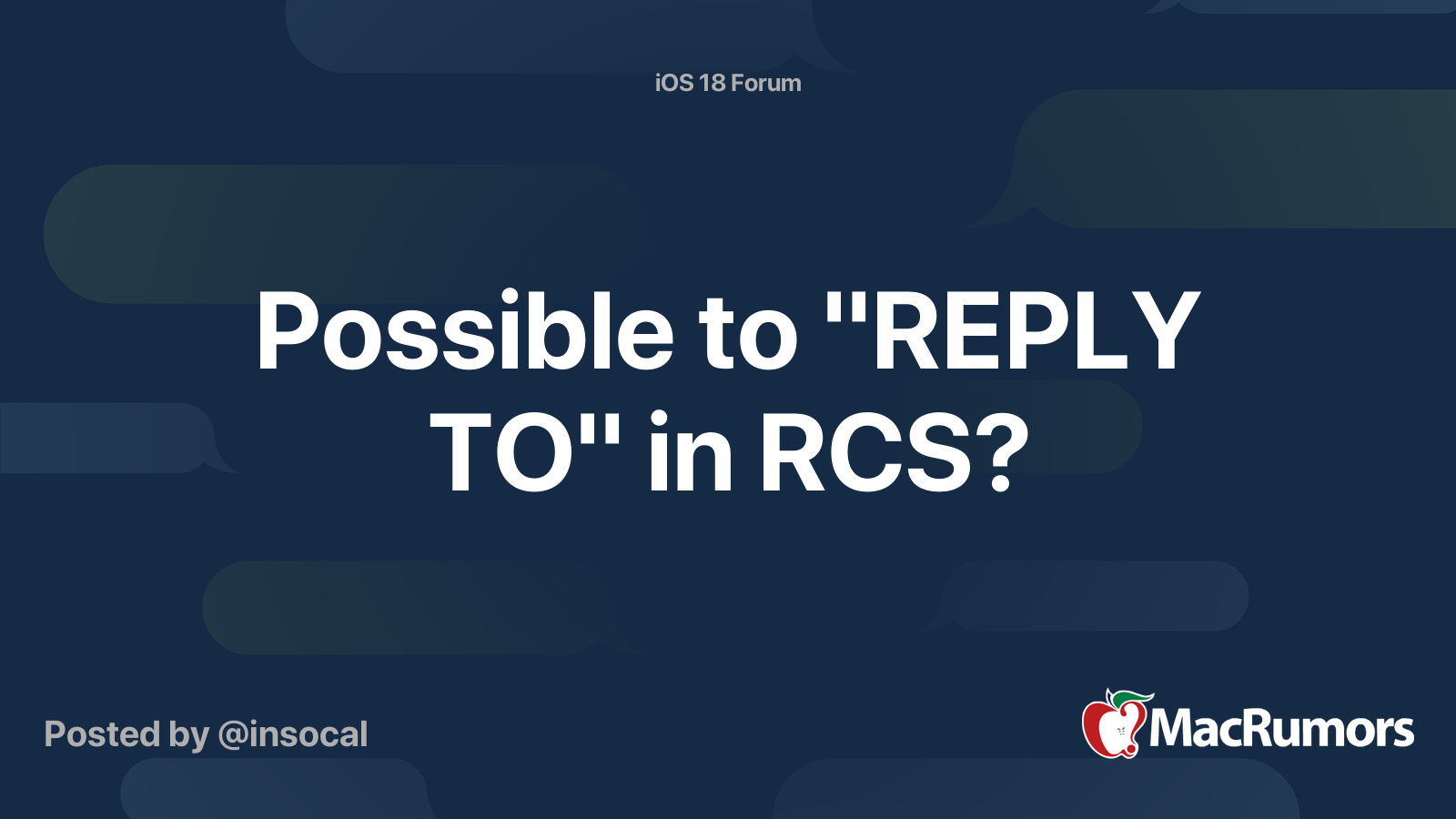 Possible to "REPLY TO" in RCS? | MacRumors Forums