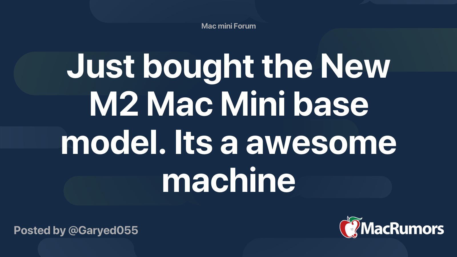Just bought the New M2 Mac Mini base model. Its a awesome machine ...