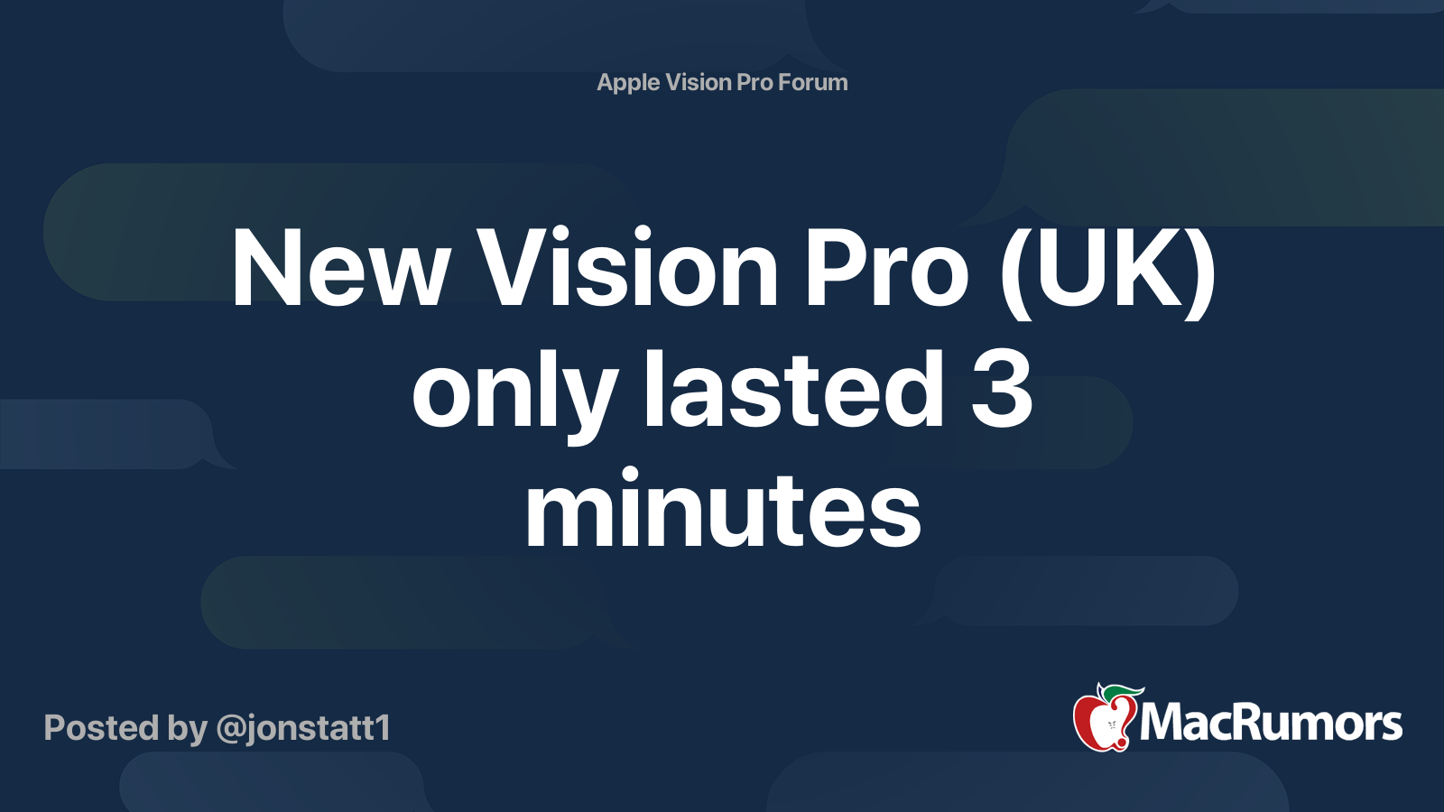New Vision Pro (UK) only lasted 3 minutes | MacRumors Forums