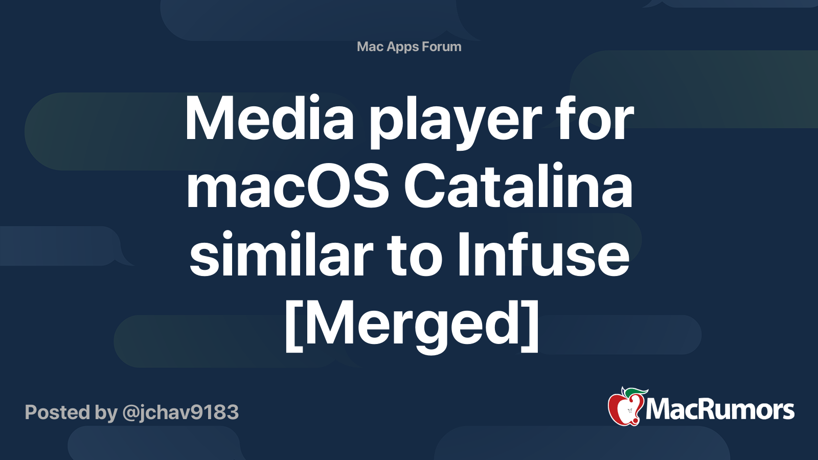 Media player for macOS Catalina similar to Infuse [Merged] | MacRumors Forums