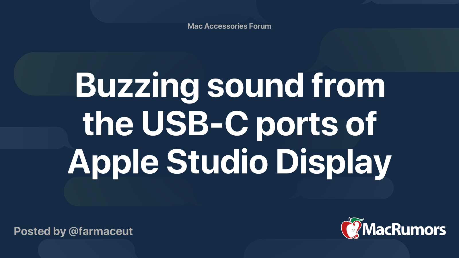 Buzzing sound from the USB-C ports of Apple Studio Display | MacRumors Forums