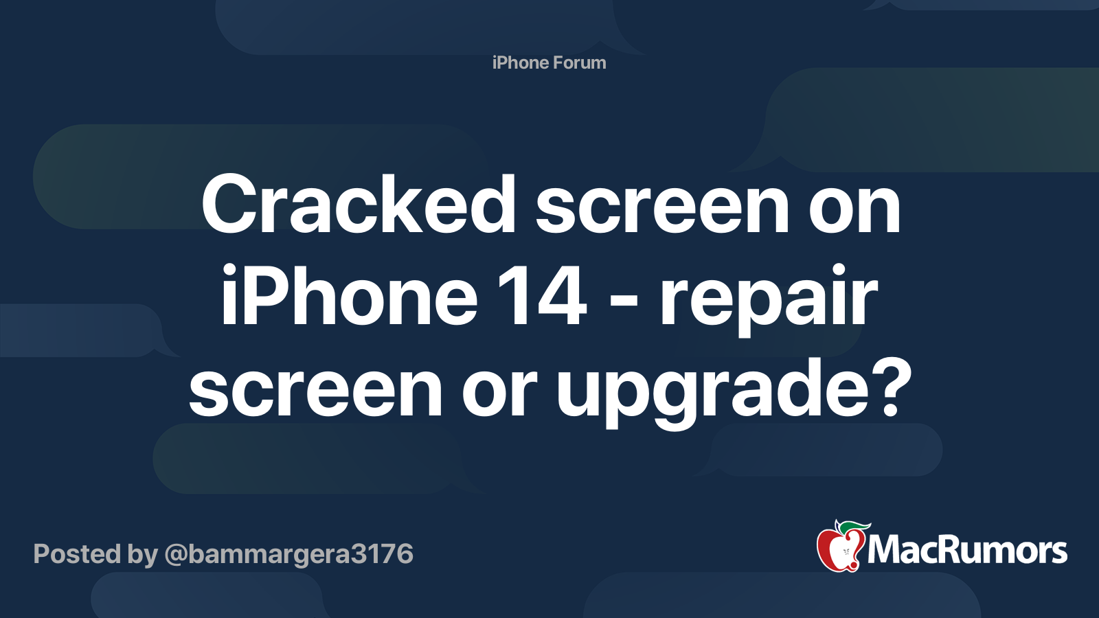 Cracked screen on iPhone 14 - repair screen or upgrade? | MacRumors Forums