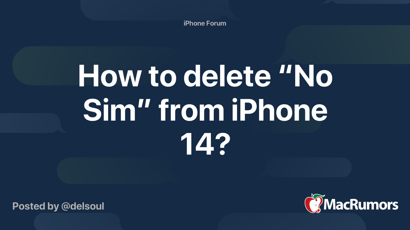 How to delete “No Sim” from iPhone 14? | MacRumors Forums