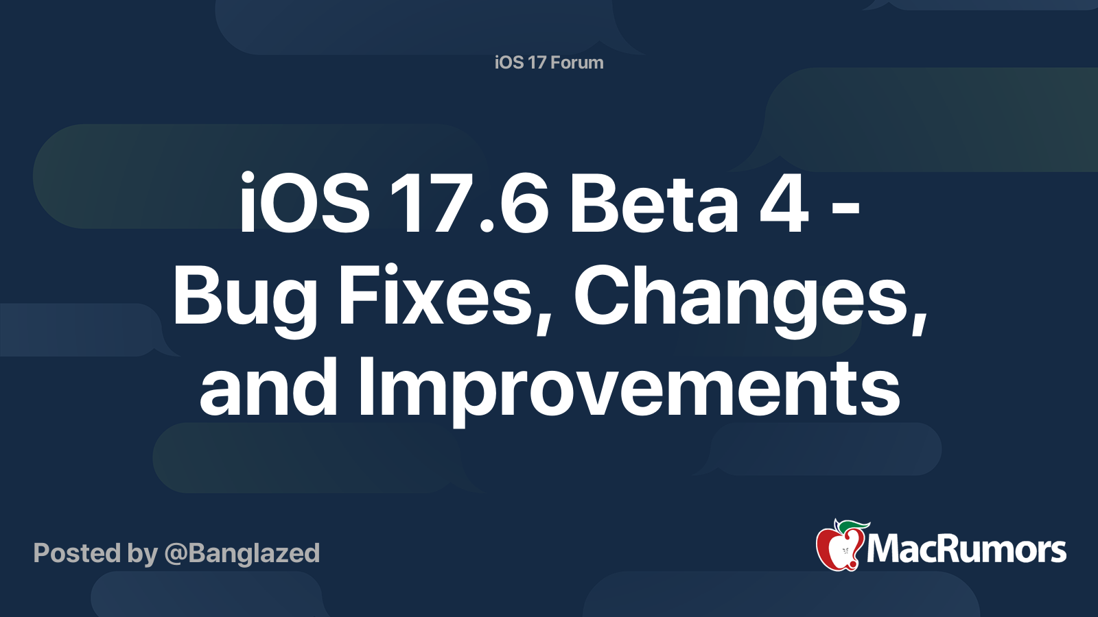 iOS 17.6 Beta 4 ― Bug Fixes, Changes, and Improvements | MacRumors Forums