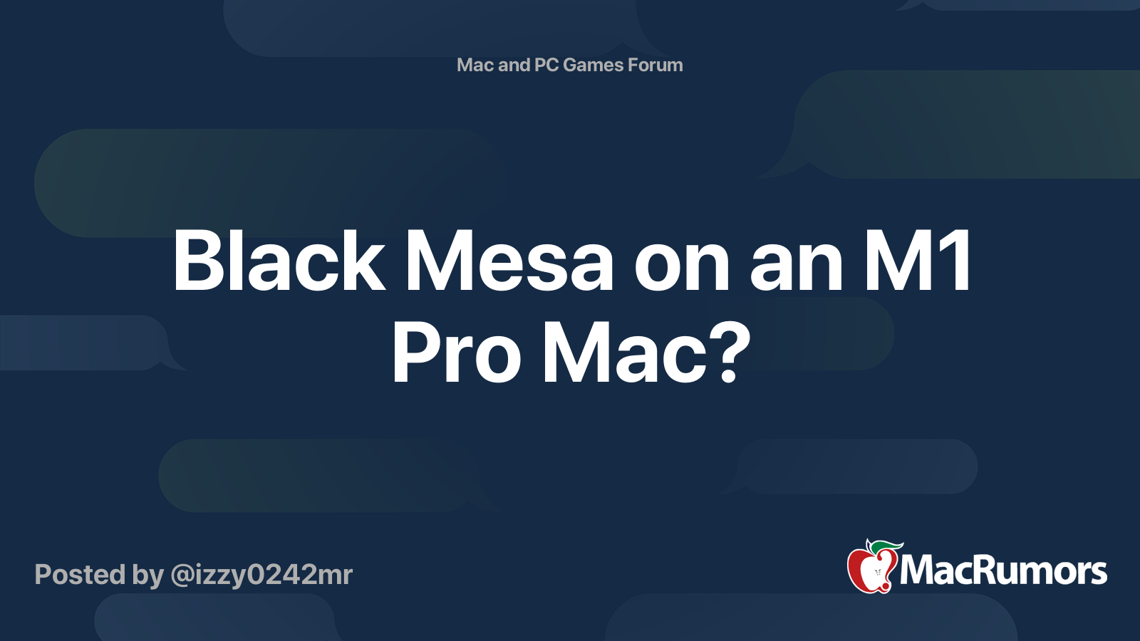 Black Mesa on an M1 Pro Mac? | MacRumors Forums