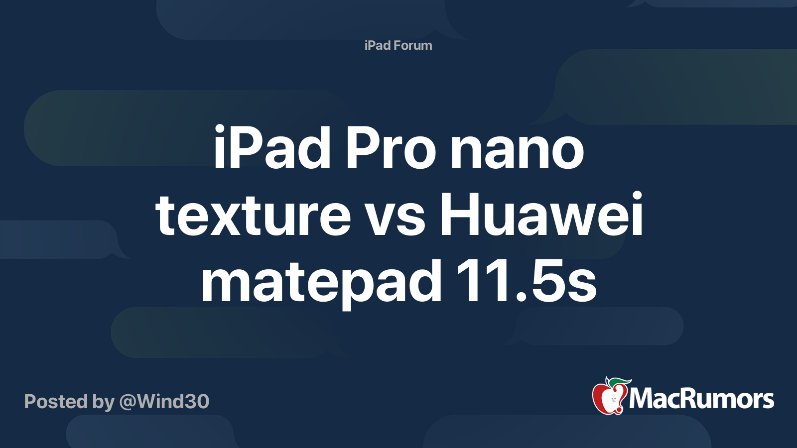 iPad Pro nano texture vs Huawei matepad 11.5s | MacRumors Forums