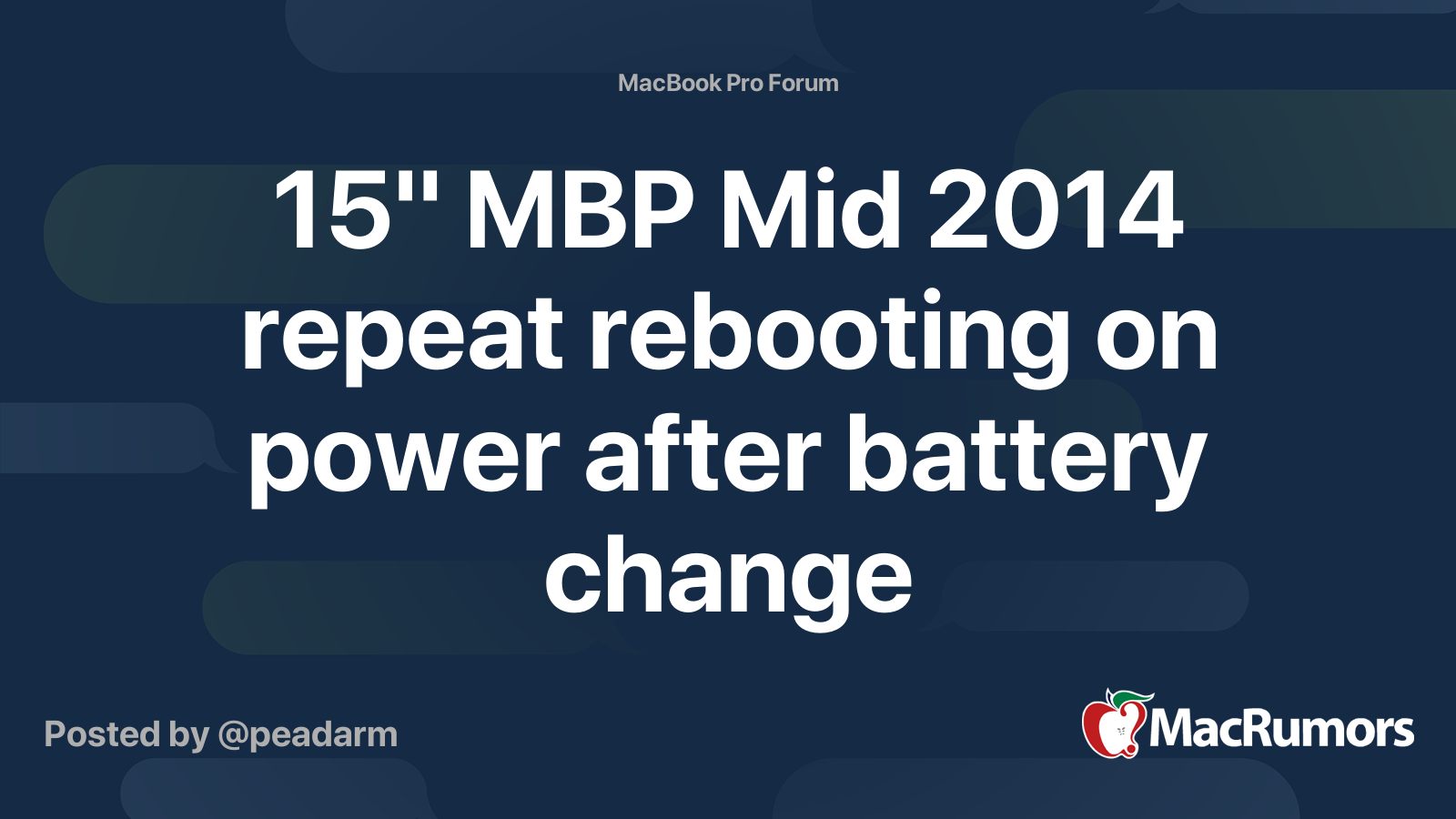 15" MBP Mid 2014 repeat rebooting on power after battery change ...