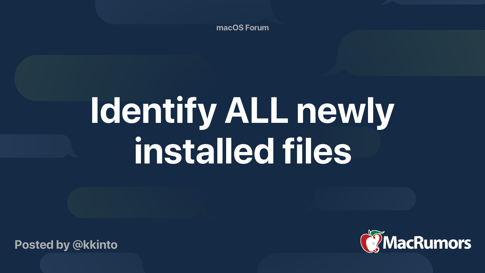Identify ALL newly installed files | MacRumors Forums