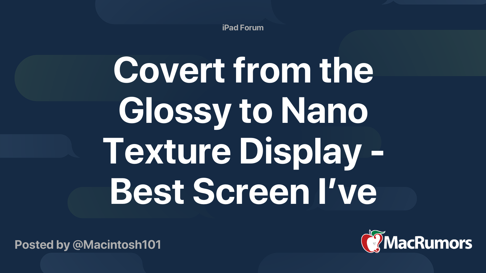 Covert from the Glossy to Nano Texture Display - Best Screen I’ve Used ...