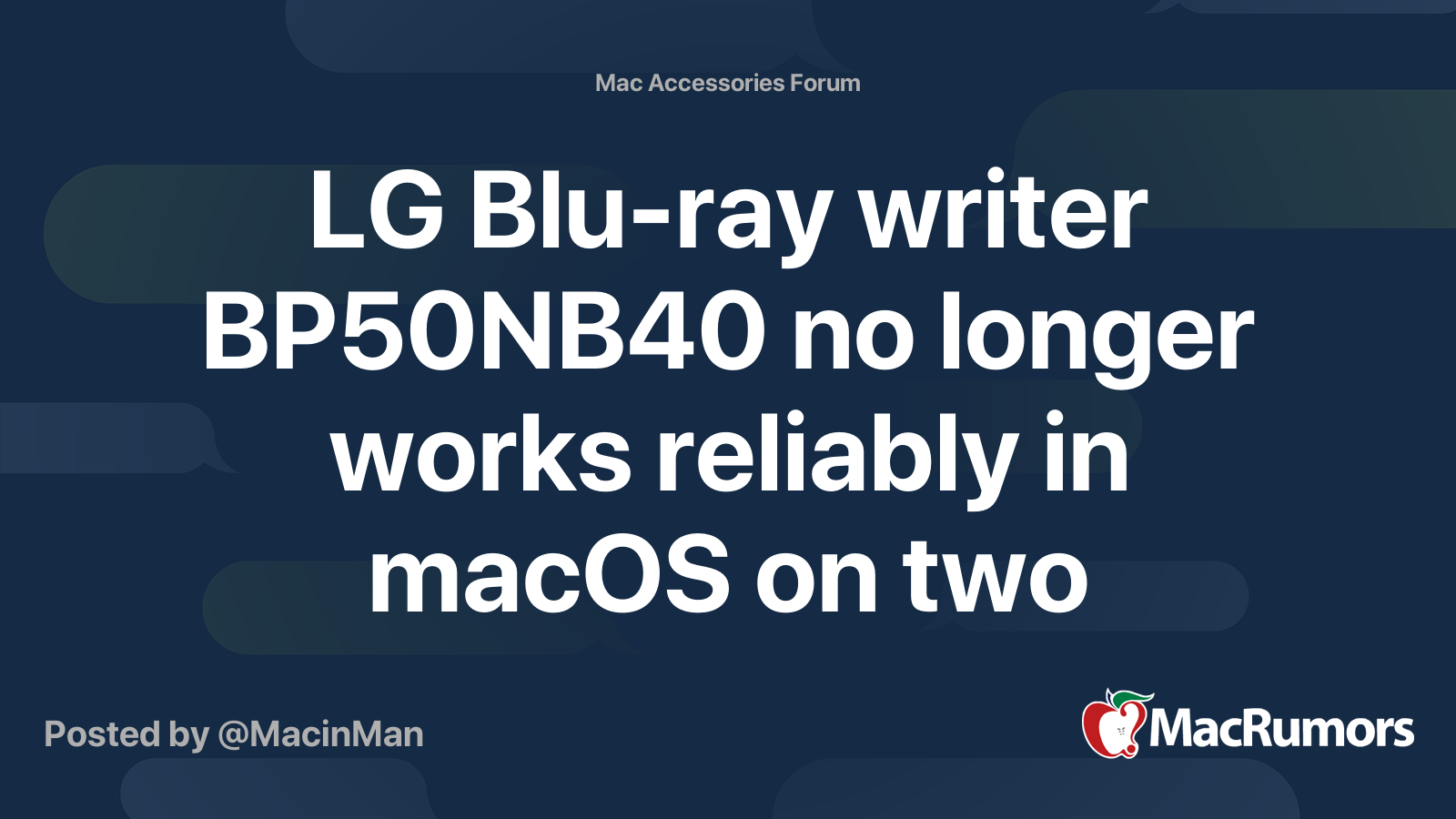 LG Blu-ray writer BP50NB40 no longer works reliably in macOS on two ...