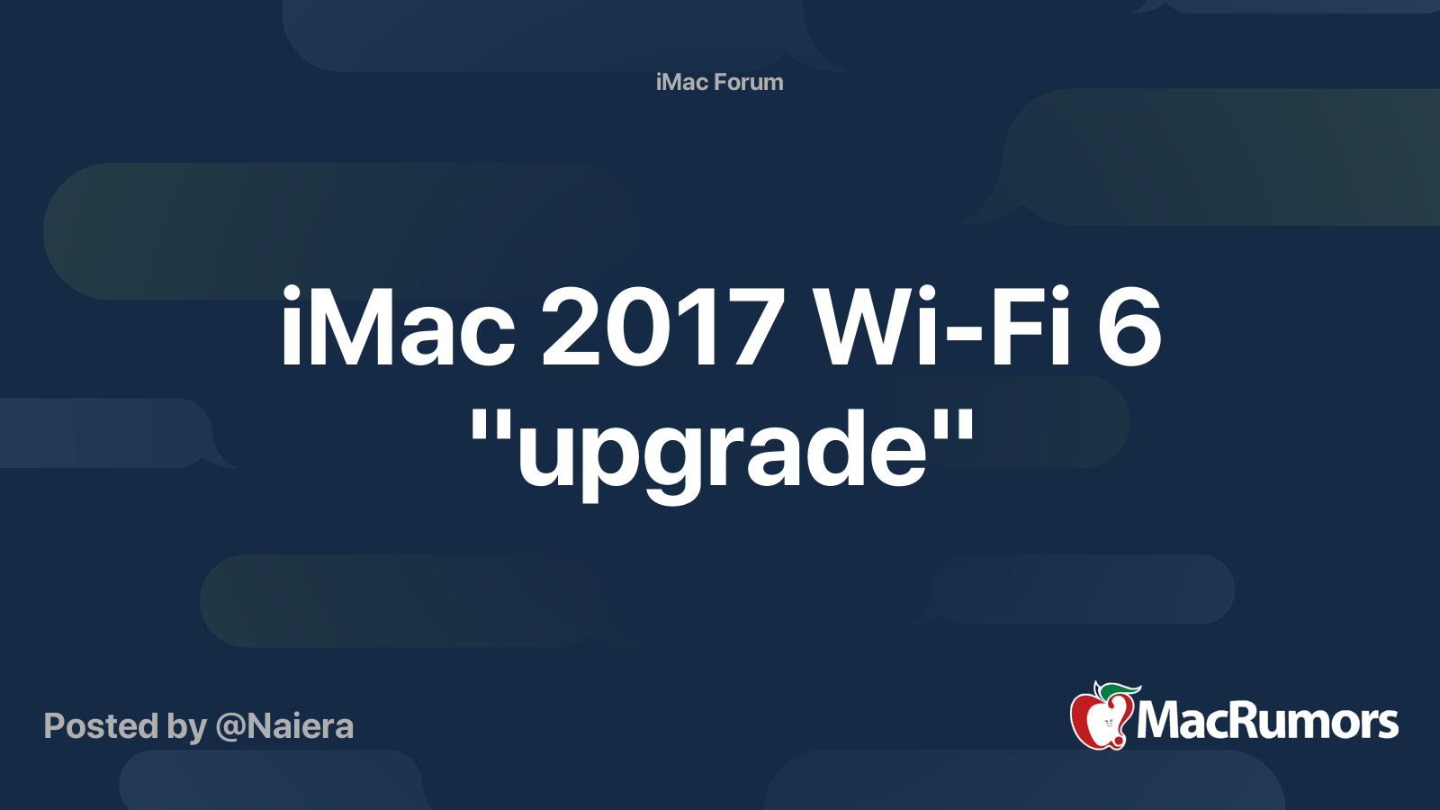 iMac 2017 Wi-Fi 6 "upgrade" | MacRumors Forums
