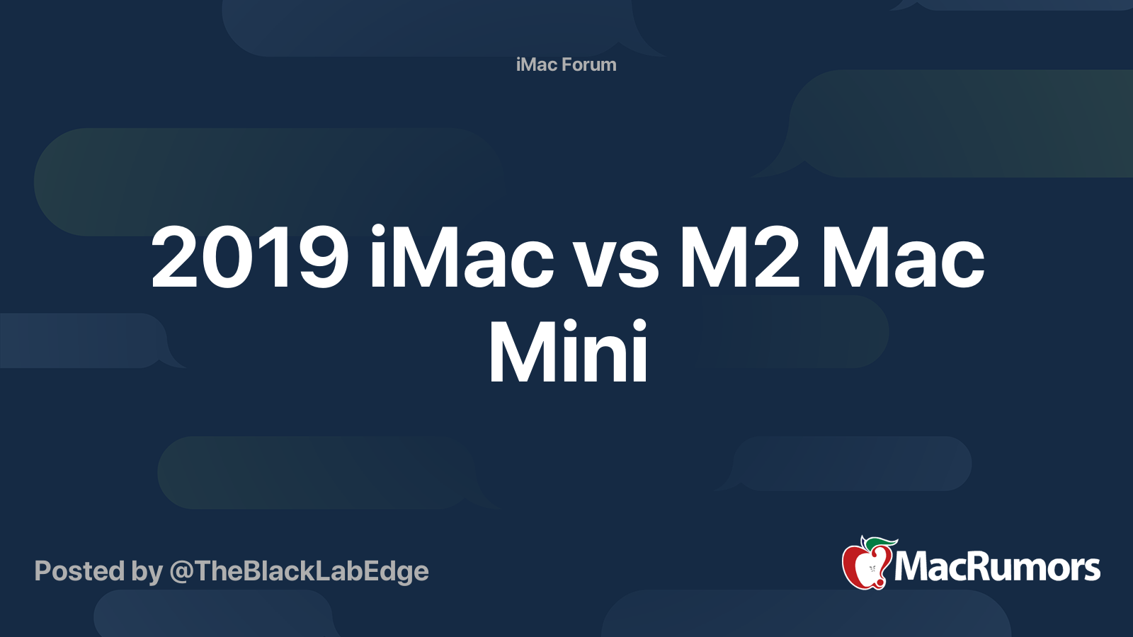 2019 iMac vs M2 Mac Mini | MacRumors Forums