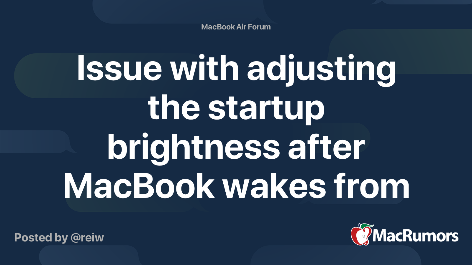 Issue with adjusting the startup brightness after MacBook wakes from sleep | MacRumors Forums