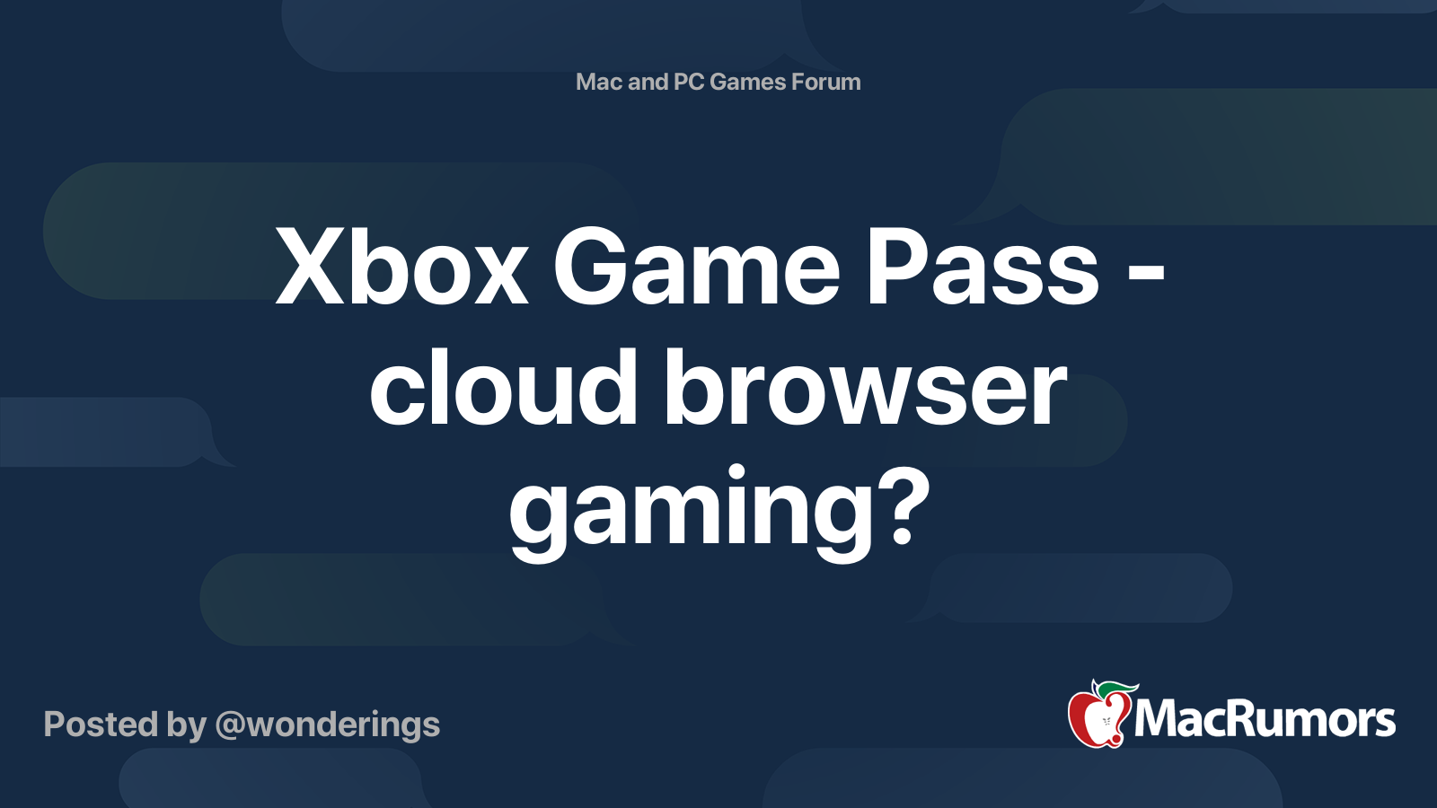 Xbox Game Pass - cloud browser gaming? | MacRumors Forums