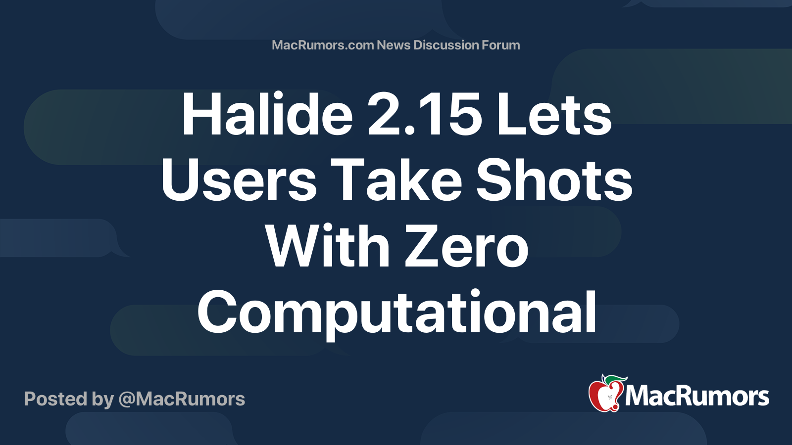 Halide 2.15 Lets Users Take Shots With Zero Computational Processing ...